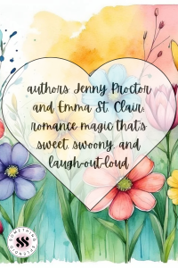 authors Jenny Proctor and Emma St. Clair: romance magic that's sweet ...